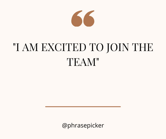 i am excited to join the team i am excited to join the team